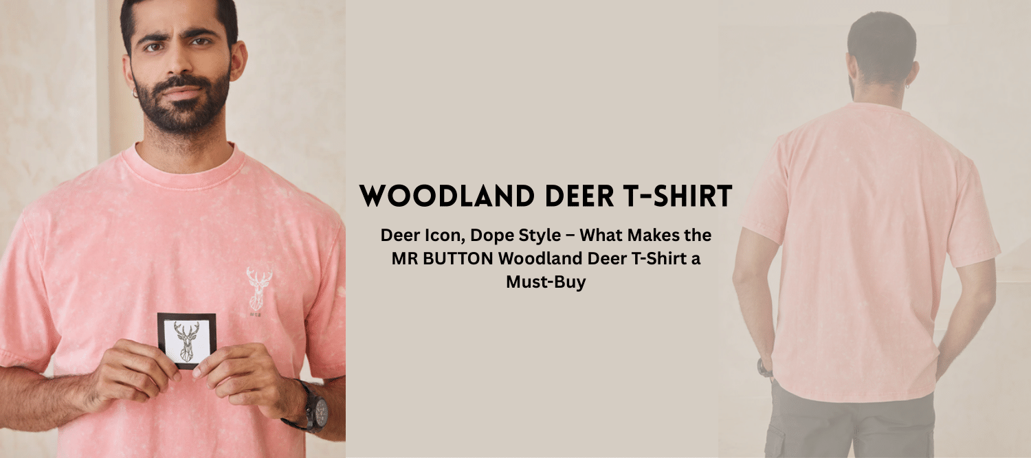 Deer Icon, Dope Style – What Makes the MR BUTTON Woodland Deer T-Shirt
